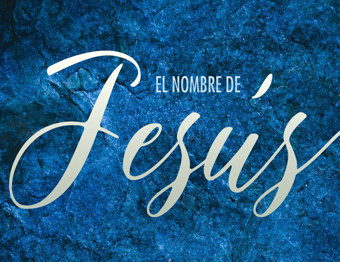 EL NOMBRE DE JESÚS - Asociación María Santificadora