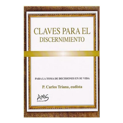 Claves para el discernimiento - Asociación María Santificadora